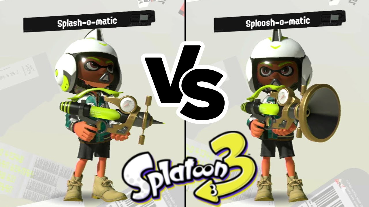 SPLOSH-O-MATIC VS SPLASH-O-MATIC | WHICH ONE IS BETTER? | SPLATOON 3 ...