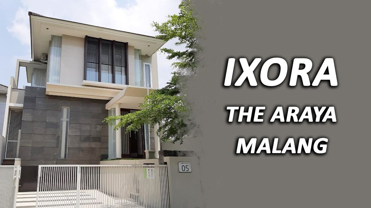 THE ARAYA CLUSTER IXORA MALANG - YouTube