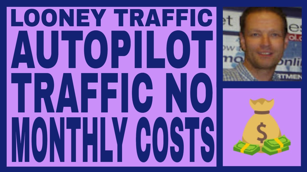 [NEW] Looney Traffic Review - Automated Daily Traffic - Perfect For ...