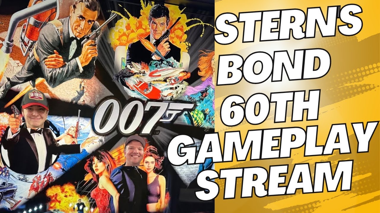 Stern's Bond 60th Pinball Gameplay Stream - YouTube