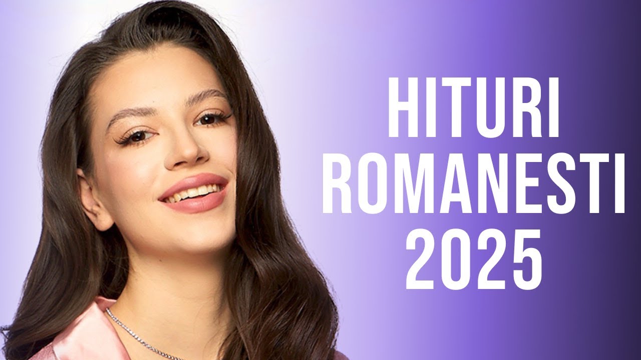 Cele Mai Ascultate Hituri Romanesti 2025 🎶 - YouTube