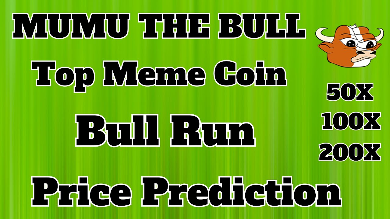 Mumu The Bull (MUMU) Price Prediction For This Bull Run | Mumu Top Meme ...