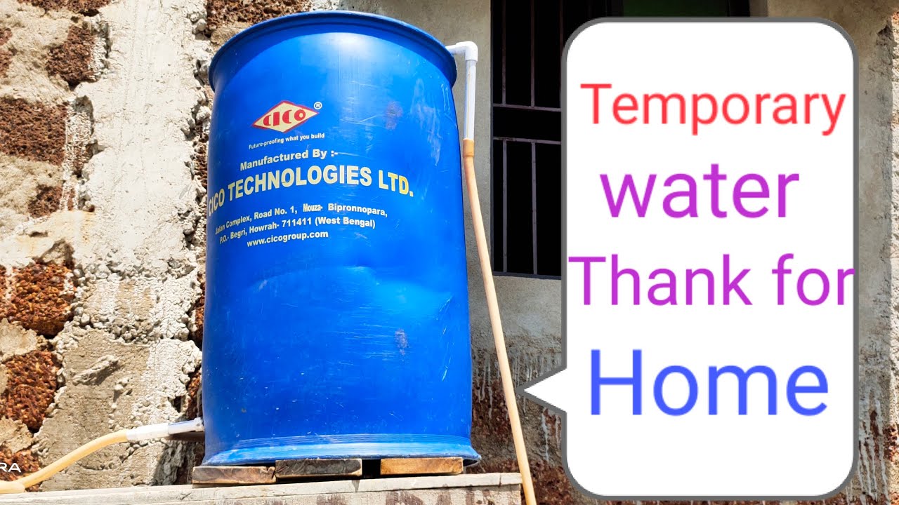 Temporary Water take for home /temporary Water arrangement for home ...