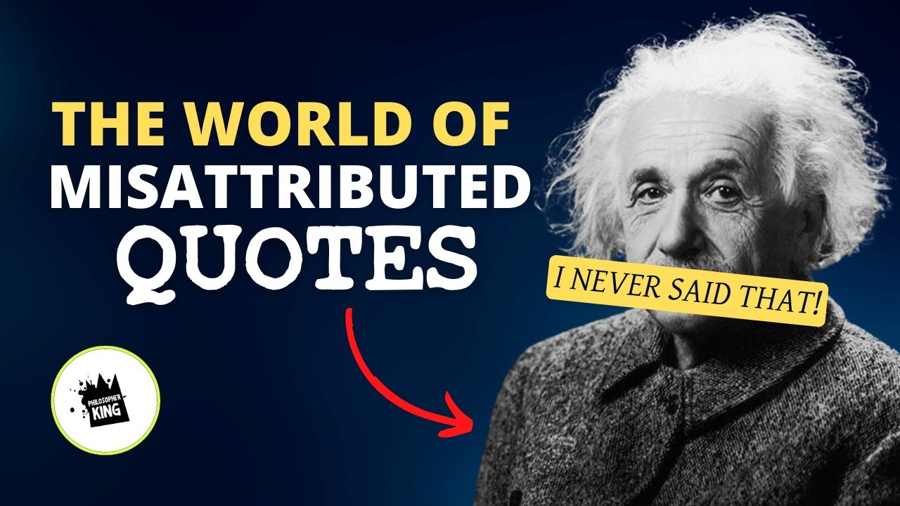 Welcome to the World of Misattributed Quotes! - YouTube