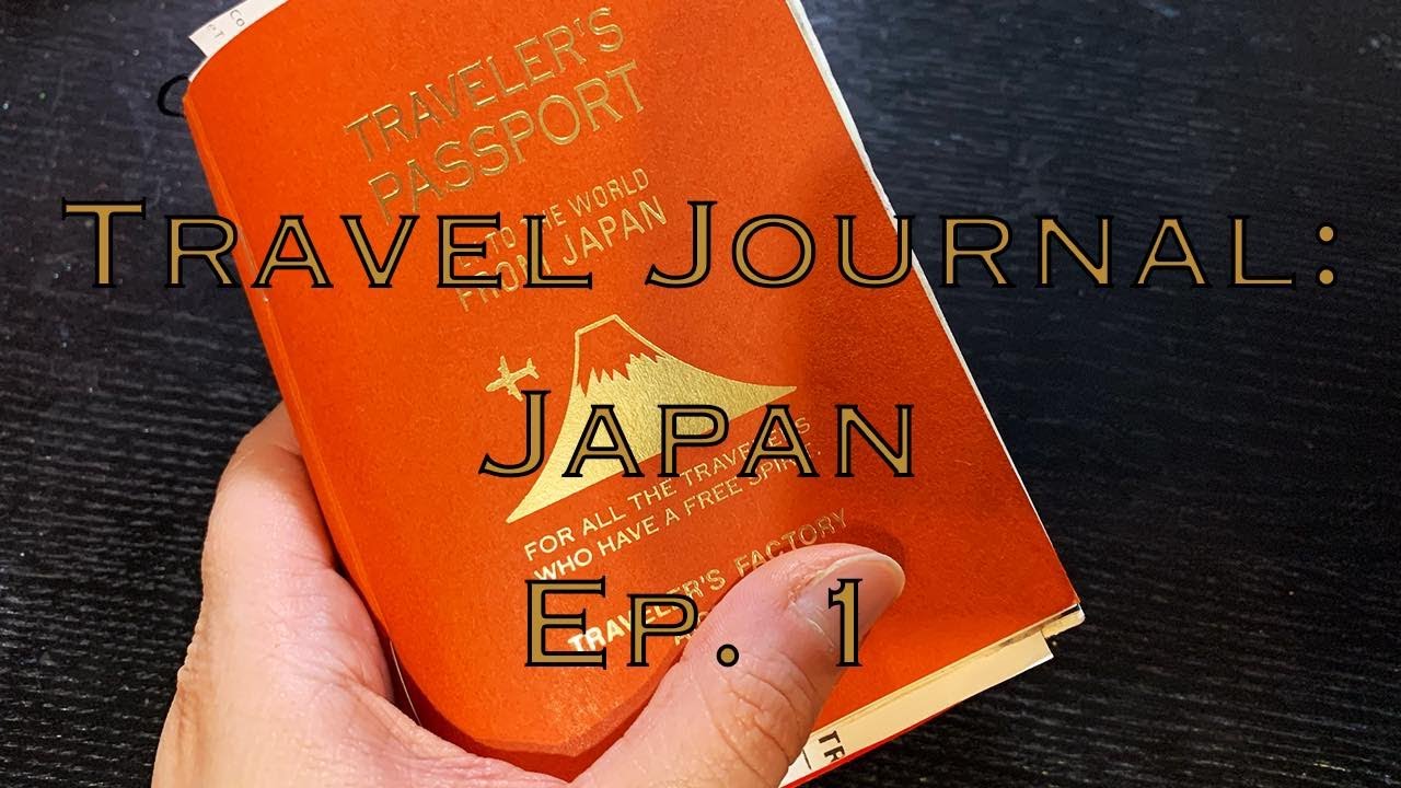 The Beginning of My Japan Travel Journal! Ep. 1 - YouTube