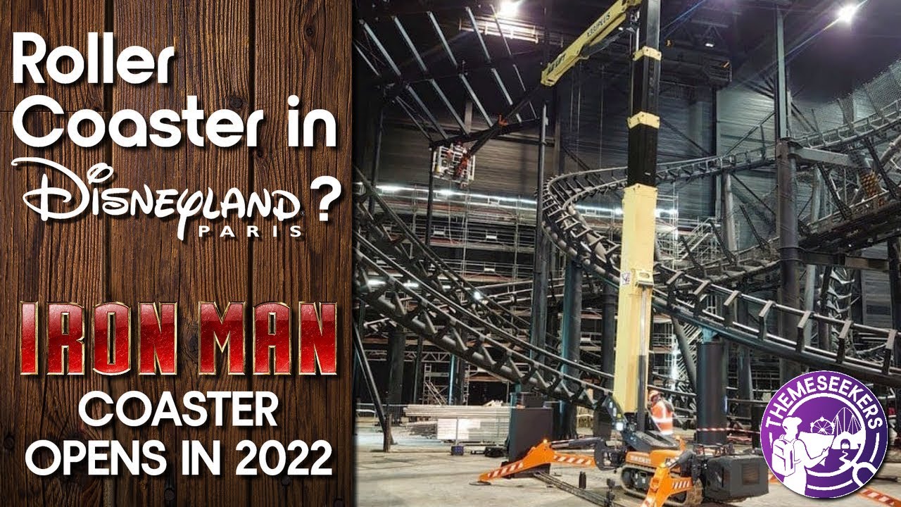 A New Coaster in Disneyland Paris? Iron Man Coaster opens in 2022 ...