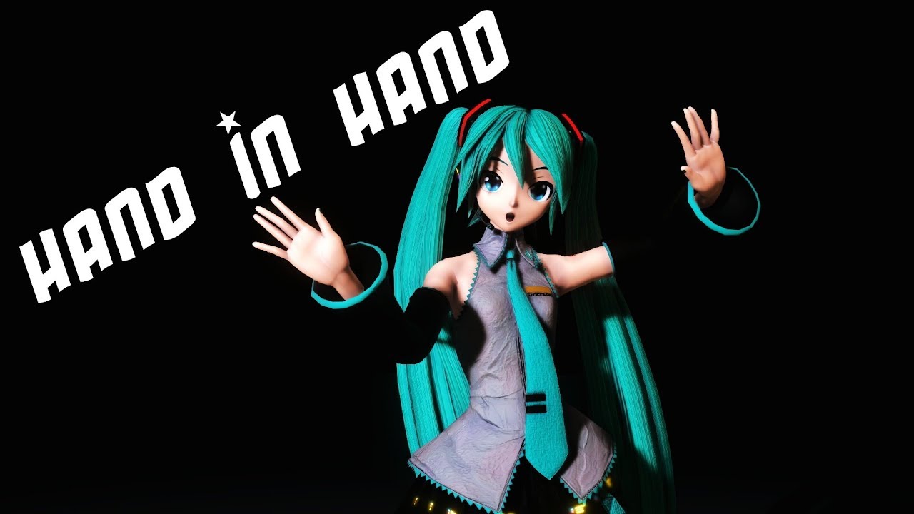 MMD 】 Hand In Hand 【 EFFECT TEST 】 - YouTube