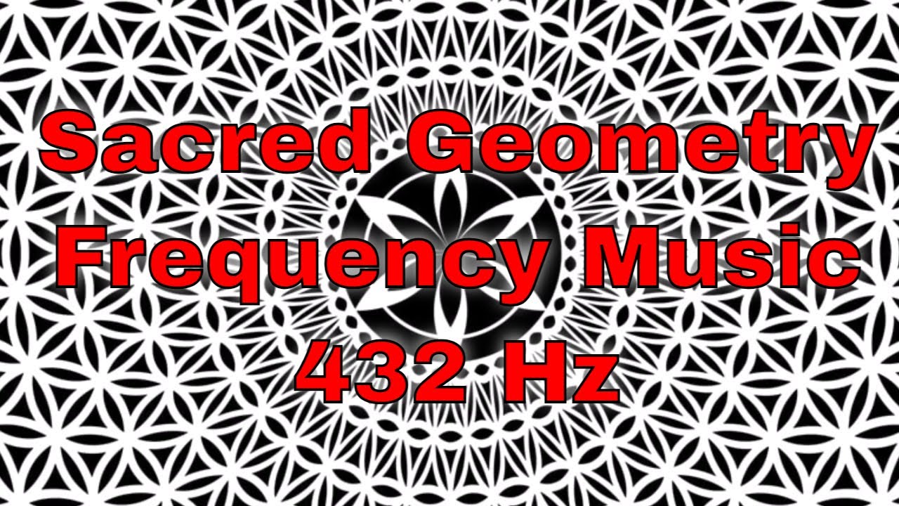 Sacred Geometry - Frequency Music 432 hz - Sound Healing Session - YouTube
