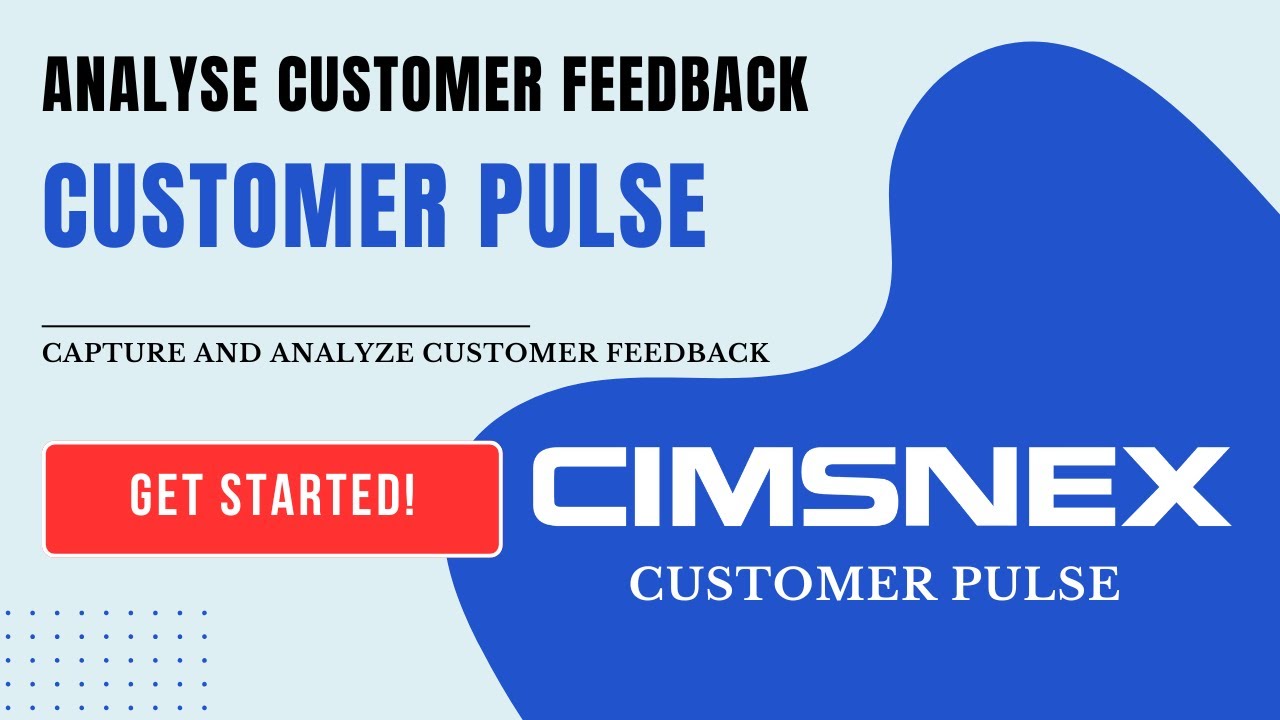 CIMSNEX Customer Pulse: The Smartest Way to Measure Customer ...