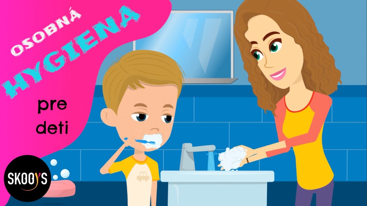 Osobná hygiena pre deti | Umývanie rúk a zúbkov | Čo sú to bacily ...
