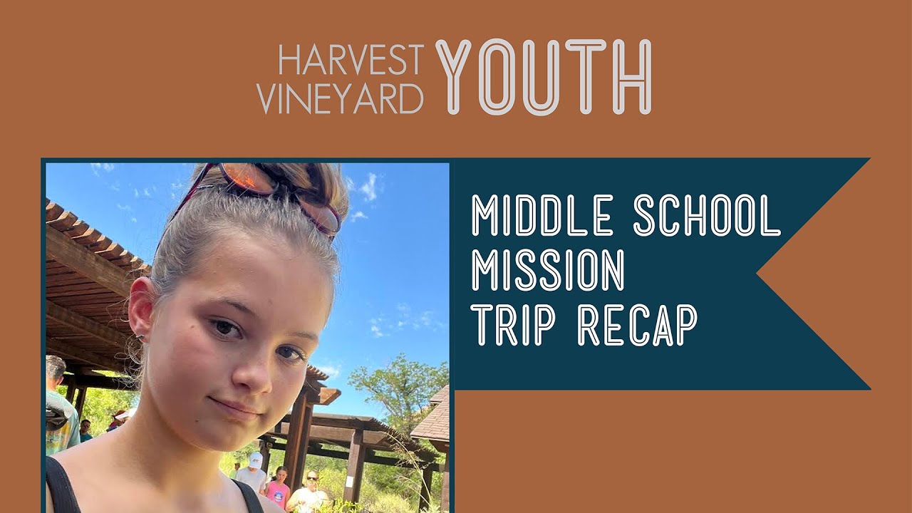 2024 Middle School Mission Trip Recap - YouTube