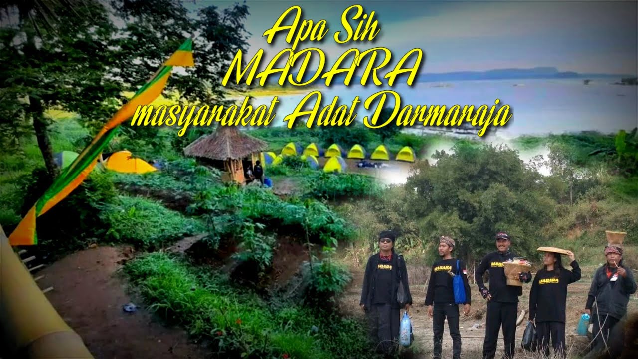 Penjelasan MADARA | Masyarakat Adat Darmaraja - YouTube