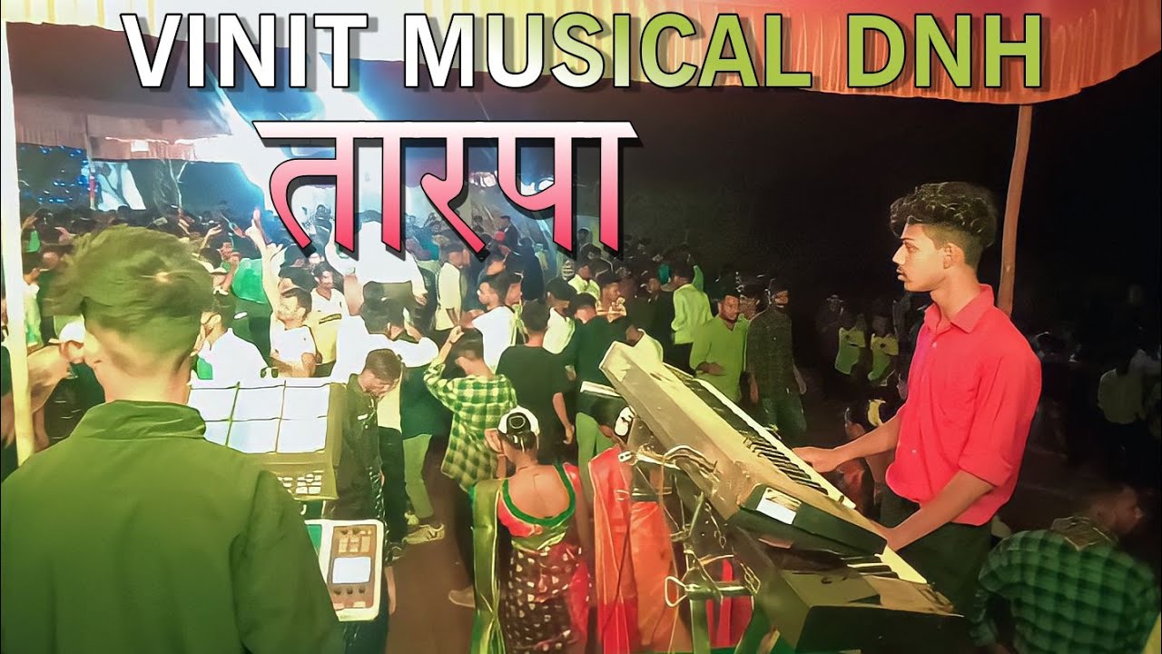 VINIT DJ MUSICAL PARTY DNH !! ANKIT BHAI 🎹 मस्त वाजला ️😍 ...