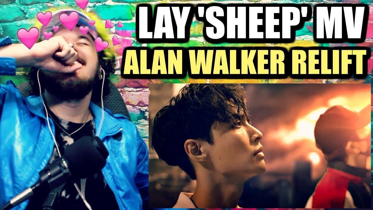 Lay - Sheep (Alan Walker Relift) | LAY = PERFECTION! | REACTION!! - YouTube