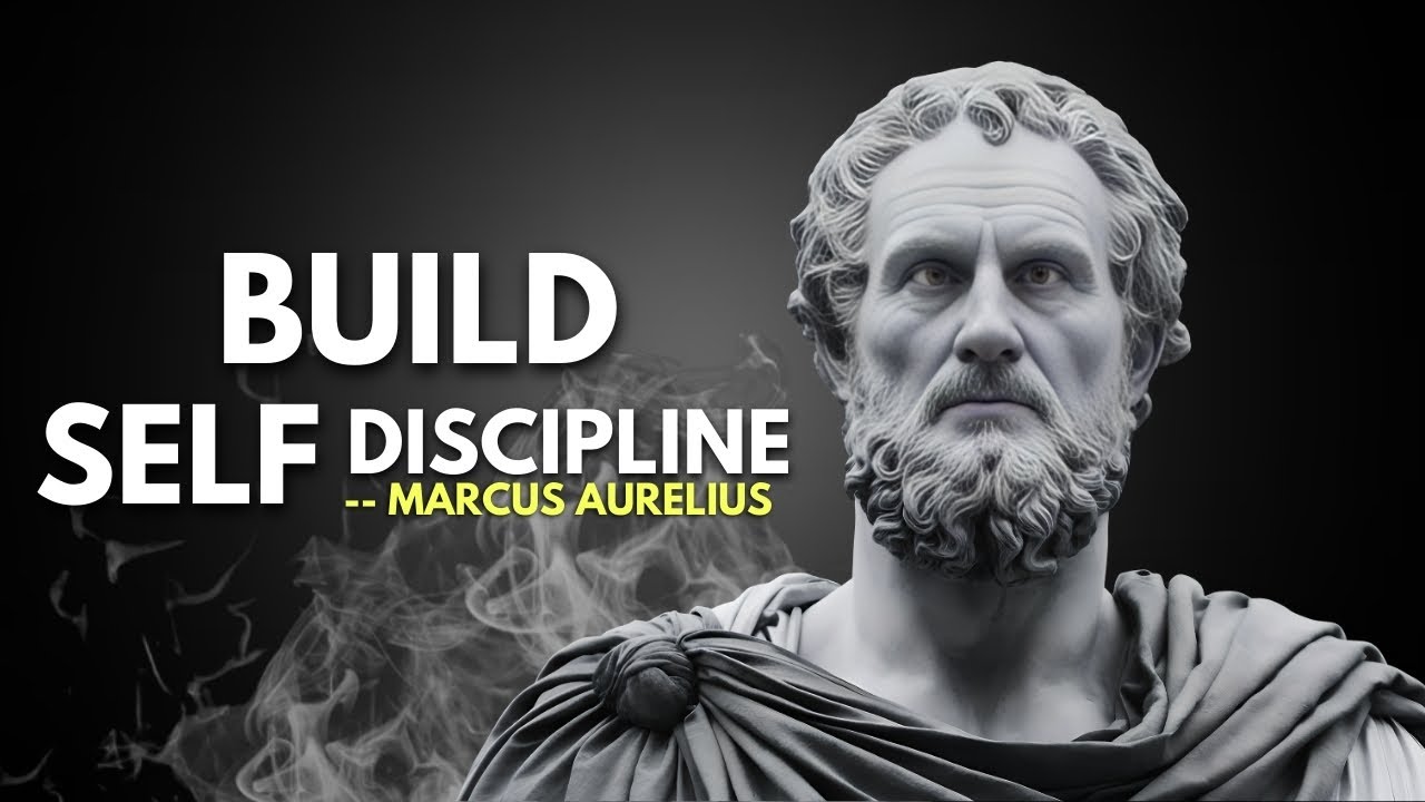 10 Stoic Principles to Build Self-Discipline | Marcus Aurelius Stoicism ...