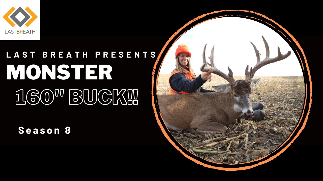 MONSTER 160"+ Buck // Her BIGGEST BUCK Ever!!! // S8E9 - YouTube