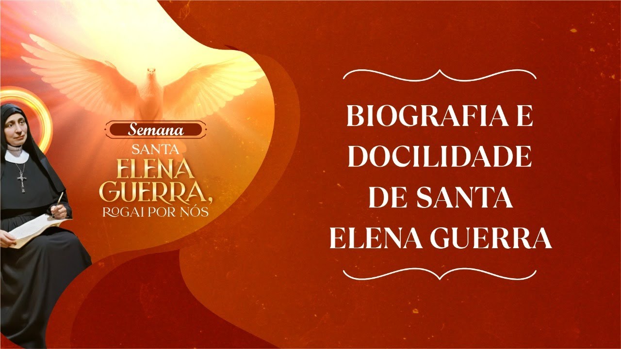 Semana Santa Elena Guerra, rogai por nós! | Tema: Biografia e ...
