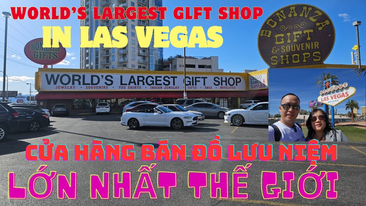 World's Largest Gilt Shop in Las Vegas - Cửa Hàng Bán Đồ Lưu Niệm Lớn ...
