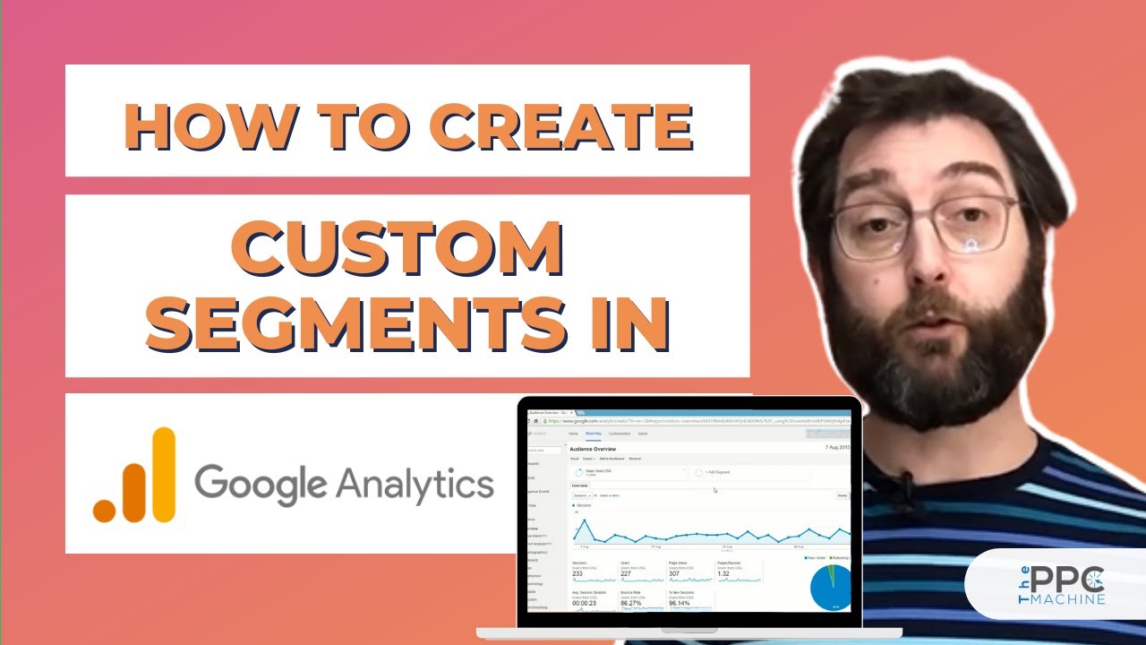 How to Create Custom Segments in Google Analytics - YouTube