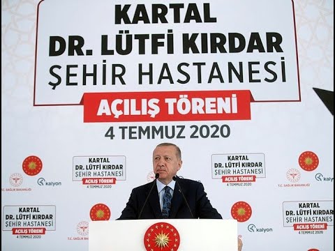 Kartal Dr. Lütfi Kırdar Şehir Hastanesi - Açılış Törenimiz - 04.07.2020