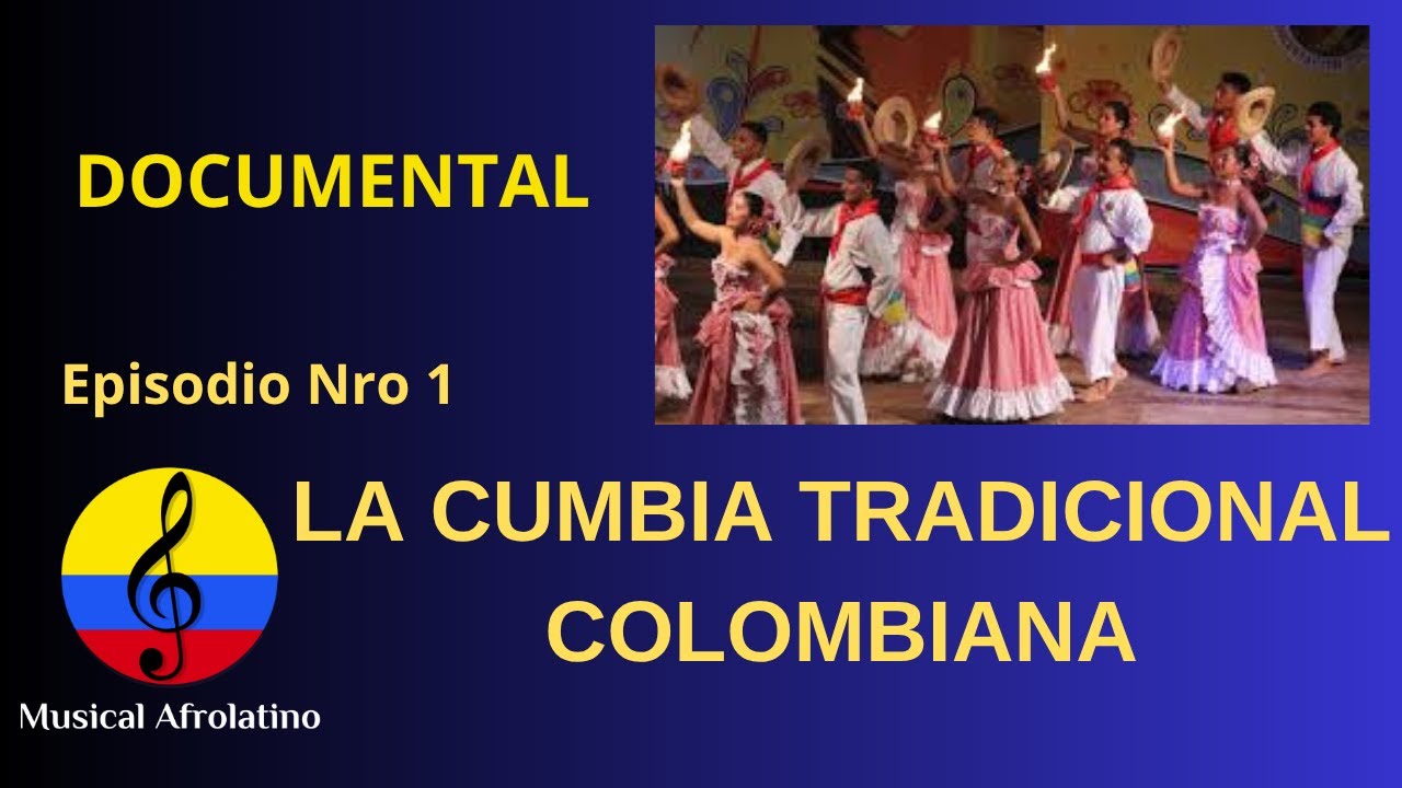 La cumbia tradicional colombiana, documental, I parte, 2005 - YouTube