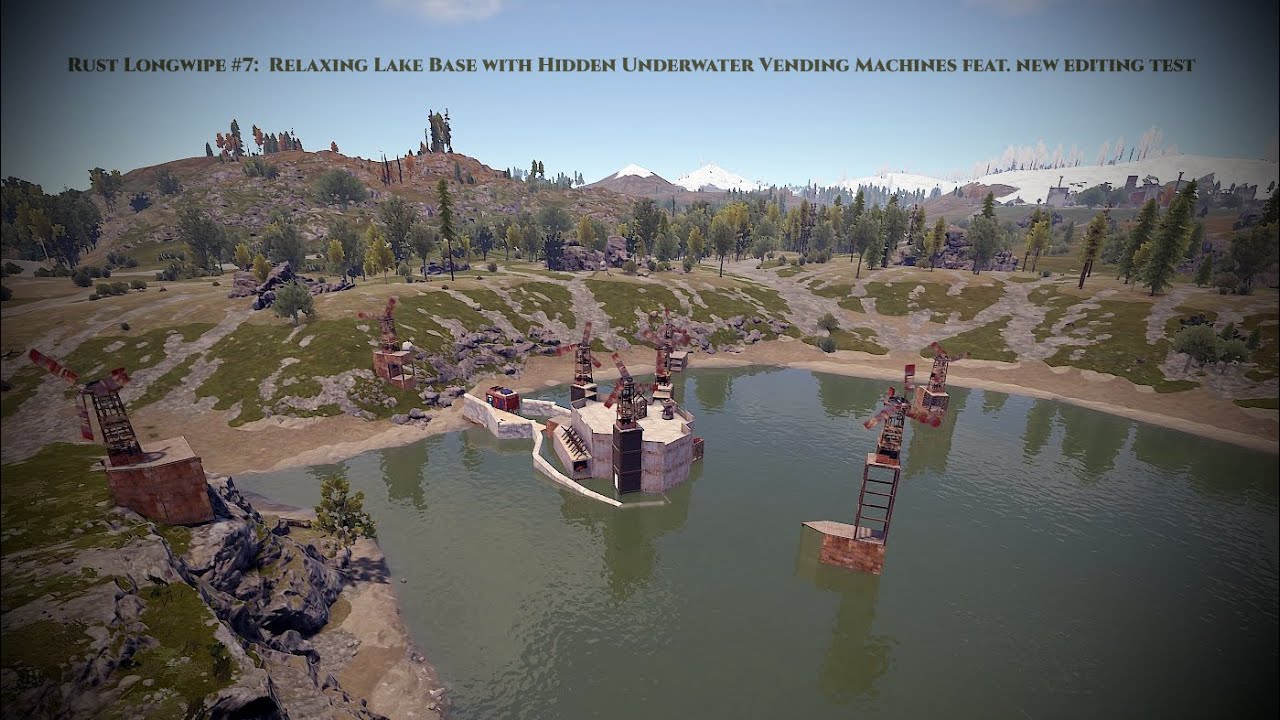 Rust Longwipe #7: Relaxing Lake Base with Hidden Underwater Vending ...