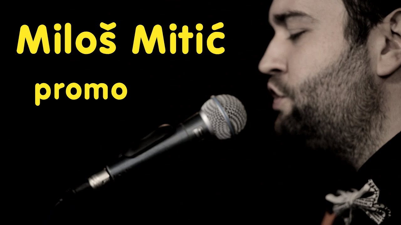 Milos Mitic - promo - YouTube