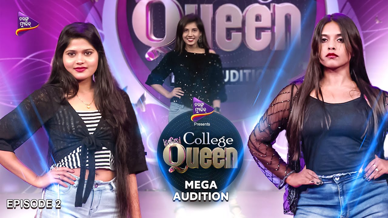 College Queen | Mega Audition | Episode 2 | Tarang Music - YouTube