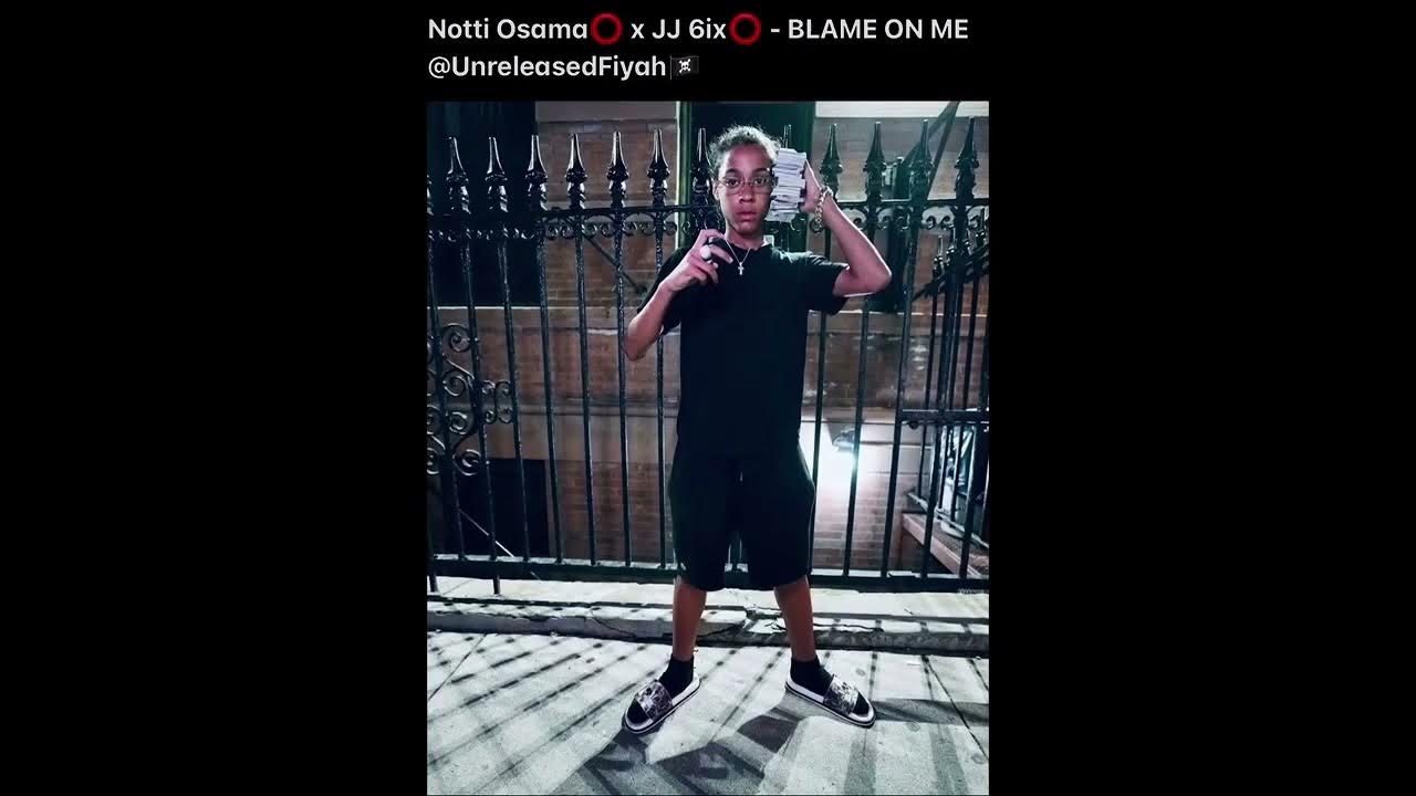 Notti Osama X JJ 6ix - Blame On Me - Sped Up - YouTube