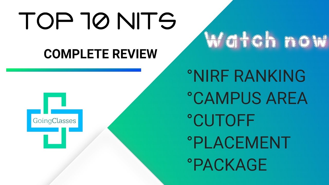 Top 10 NITs in India | NIT Trichy | JEE Mains Opening And Closing Rank ...