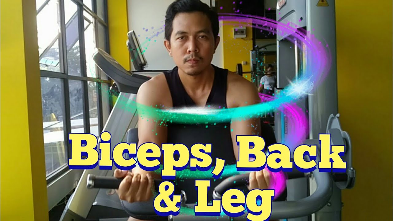 Latihan Biceps, Back dan Legs - YouTube