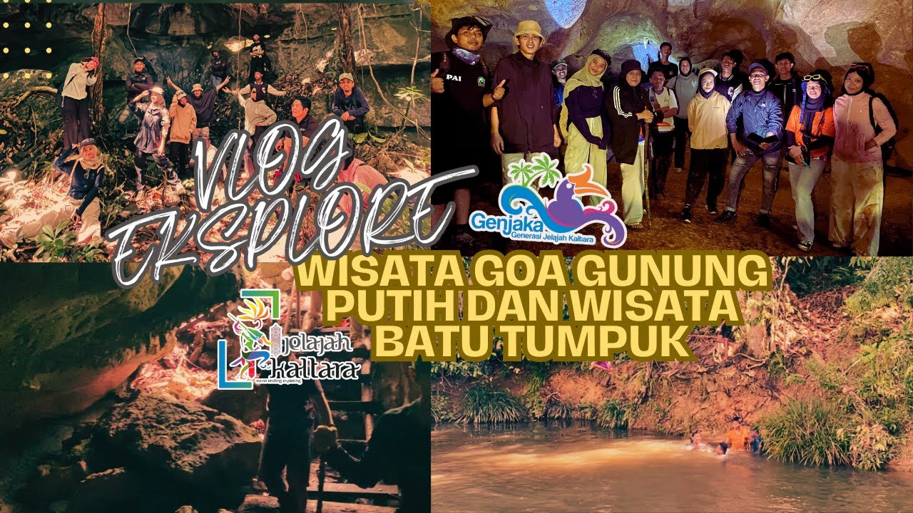 Vlog Eksplore Wisata Goa Gunung Putih dan Wisata Batu tumpuk || By ...