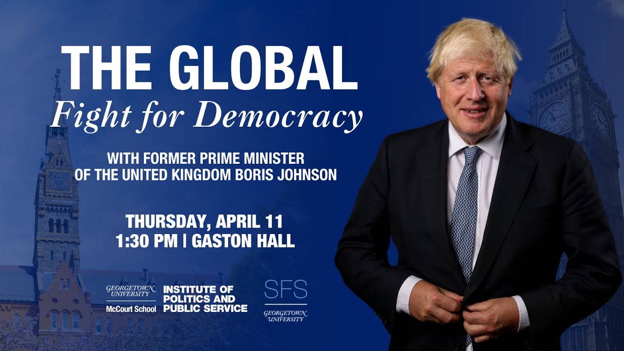The Global Fight for Democracy with Former Prime Minister of the UK ...