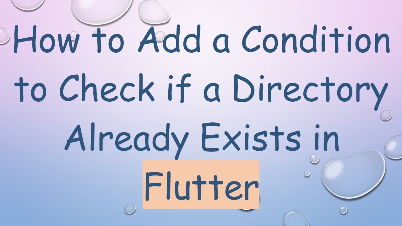 How to Add a Condition to Check if a Directory Already Exists in ...