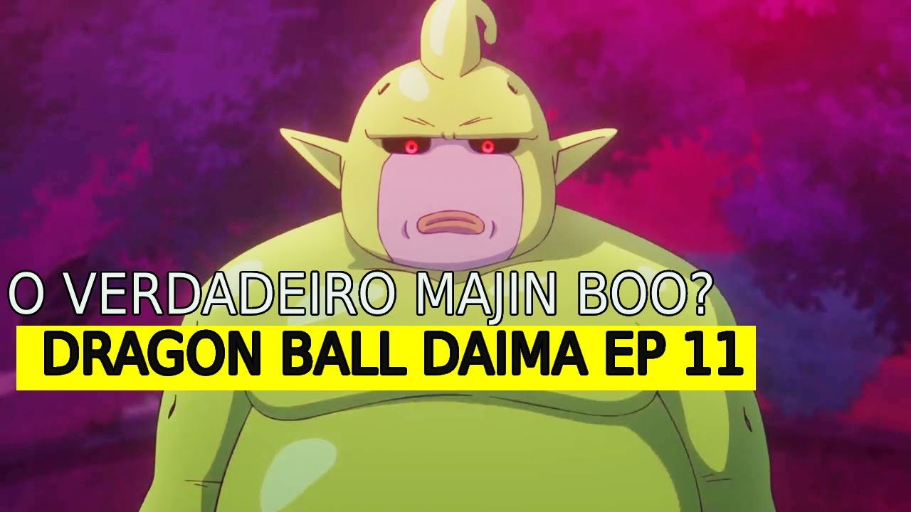 DRAGON BALL DAIMA EP 11 - O MAJIN BOO DEFINITIVO? - YouTube