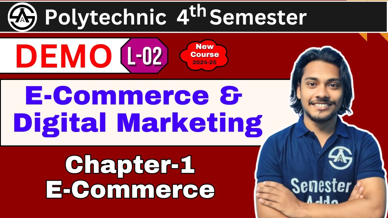 E-Commerce and Digital Marketing Polytechnic 4th Semester | Chapter-1 E ...