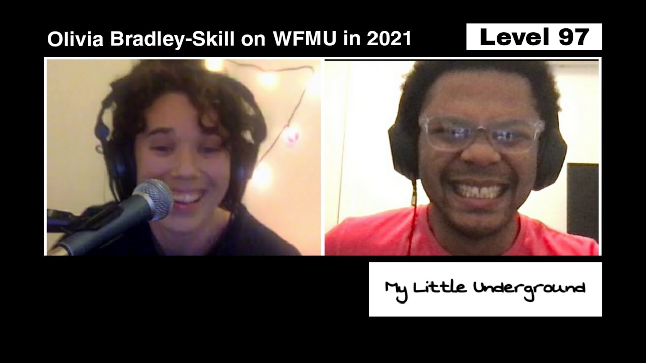 Olivia Bradley-Skill on WFMU's Radio Row in 2021 | My Little Underground Level 97 - YouTube