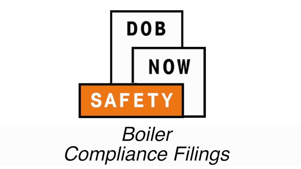 DOB NOW: SAFETY - Boilers - How to File a Boiler Inspection Report from ...