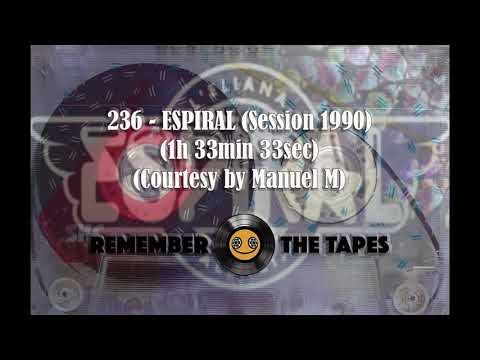 236-ESPIRAL (Session 1990) (1h 33min 33sec) (Courtesy by Manuel M)