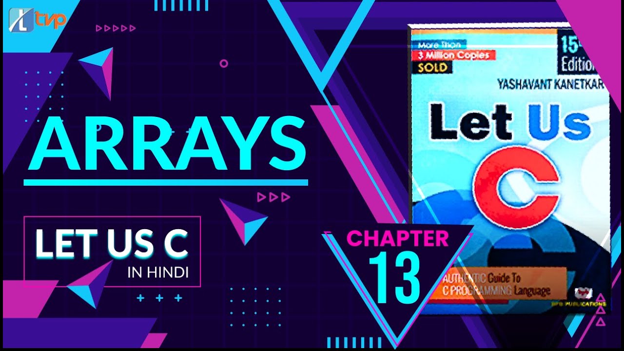 Let Us C Solutions C Programming Basics Of Array In C Language 0405