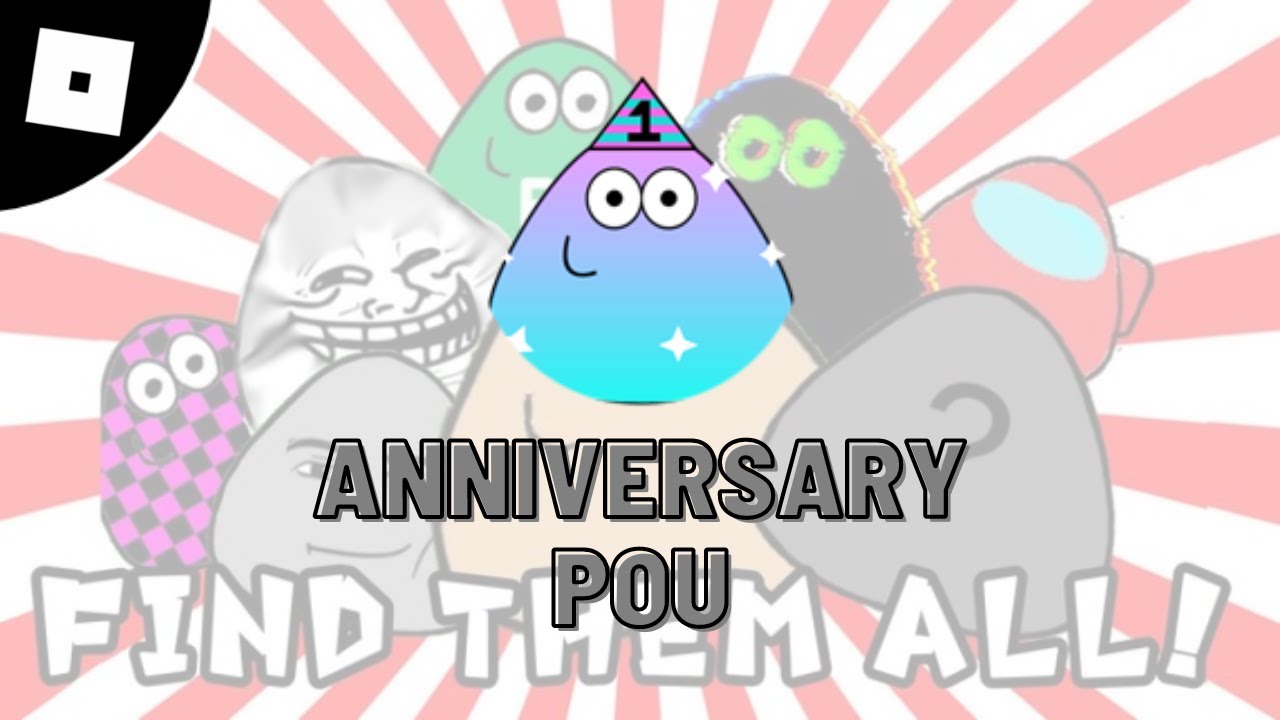 How to get Anniversary Pou in find the pou roblox - YouTube