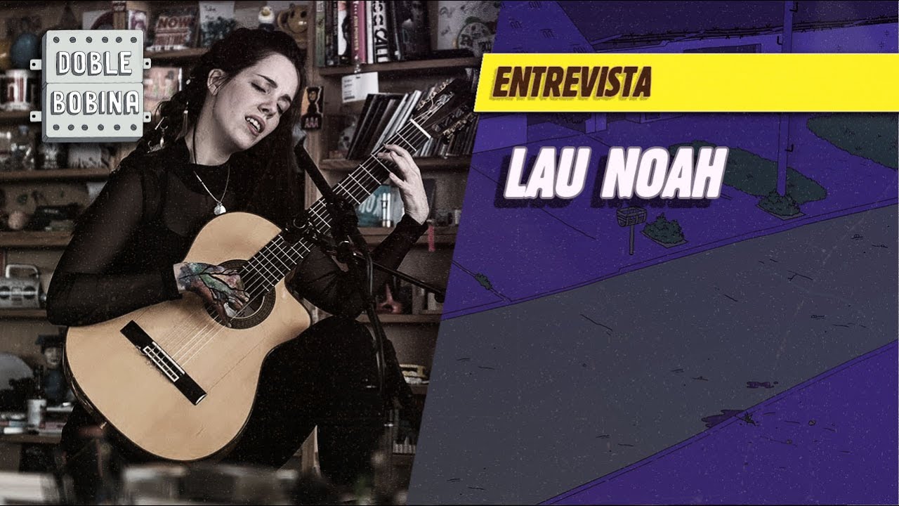 Entrevista con Lau Noah. - YouTube