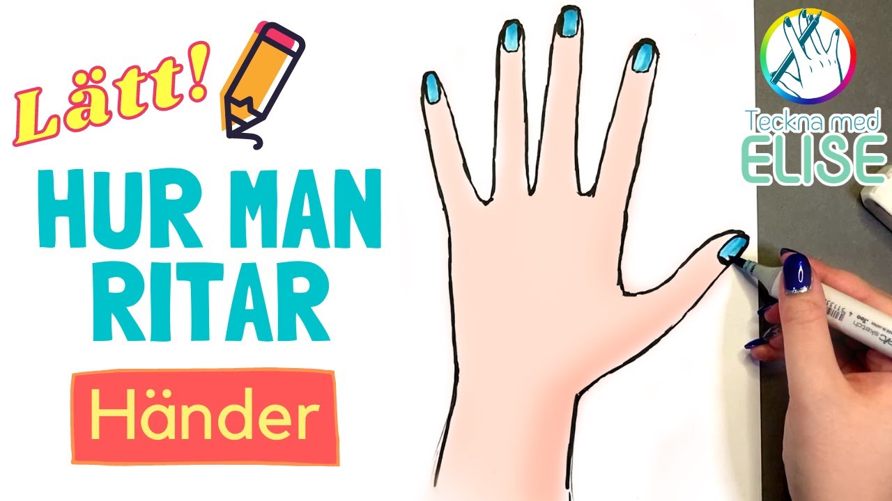 Hur man ritar en HAND – Lätt lär dig teckna-video med svenska ...