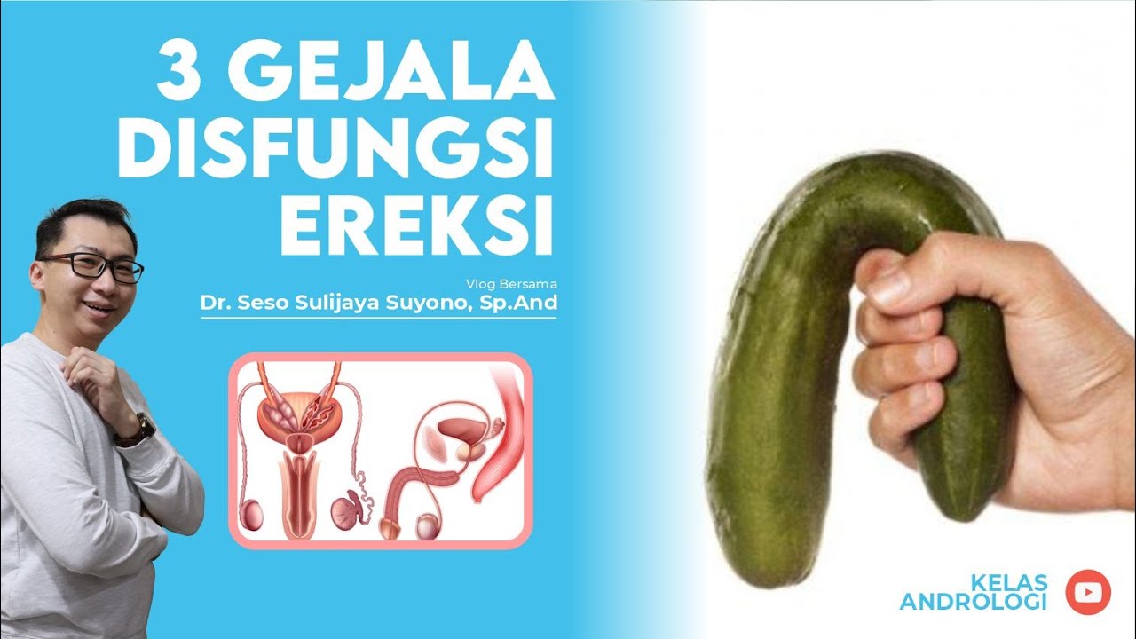 3 Gejala Disfungsi Ereksi - YouTube