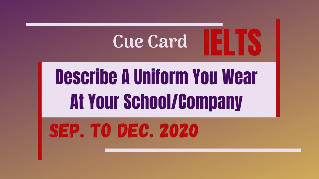 Describe A Uniform You Wear At Your School/Company | Sep. To Dec. 2020 ...
