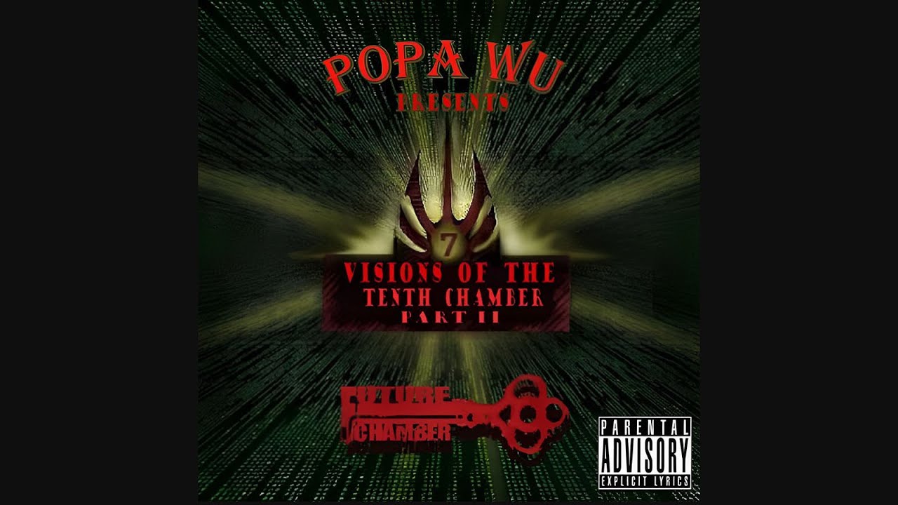 Popa Wu - Visions Of The Tenth Chamber Part II (2008) - YouTube