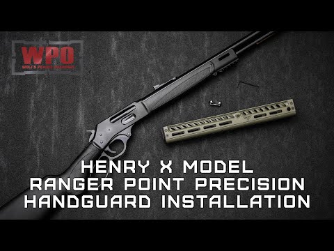 Henry X Model - Ranger Point Precision Handguard Install