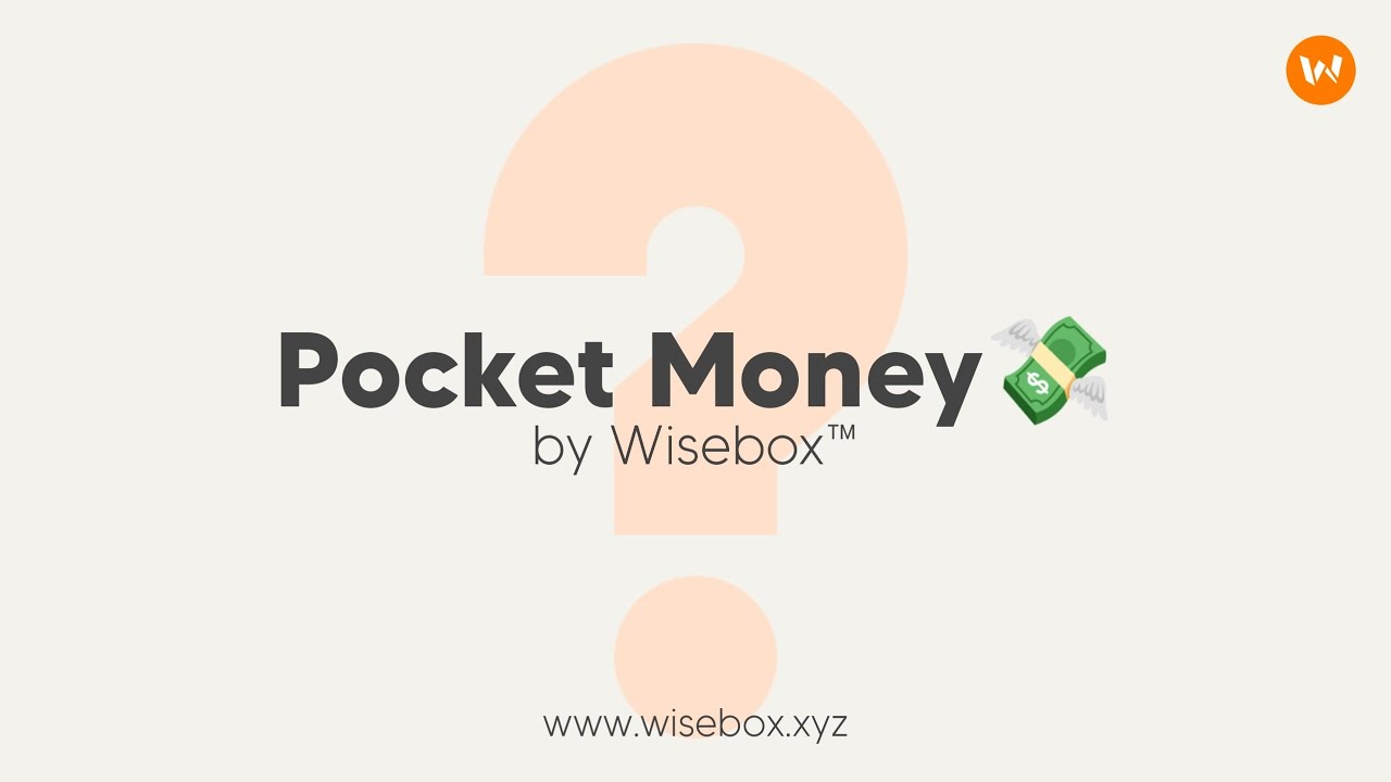 WTF is Pocket Money by Wisebox? - YouTube