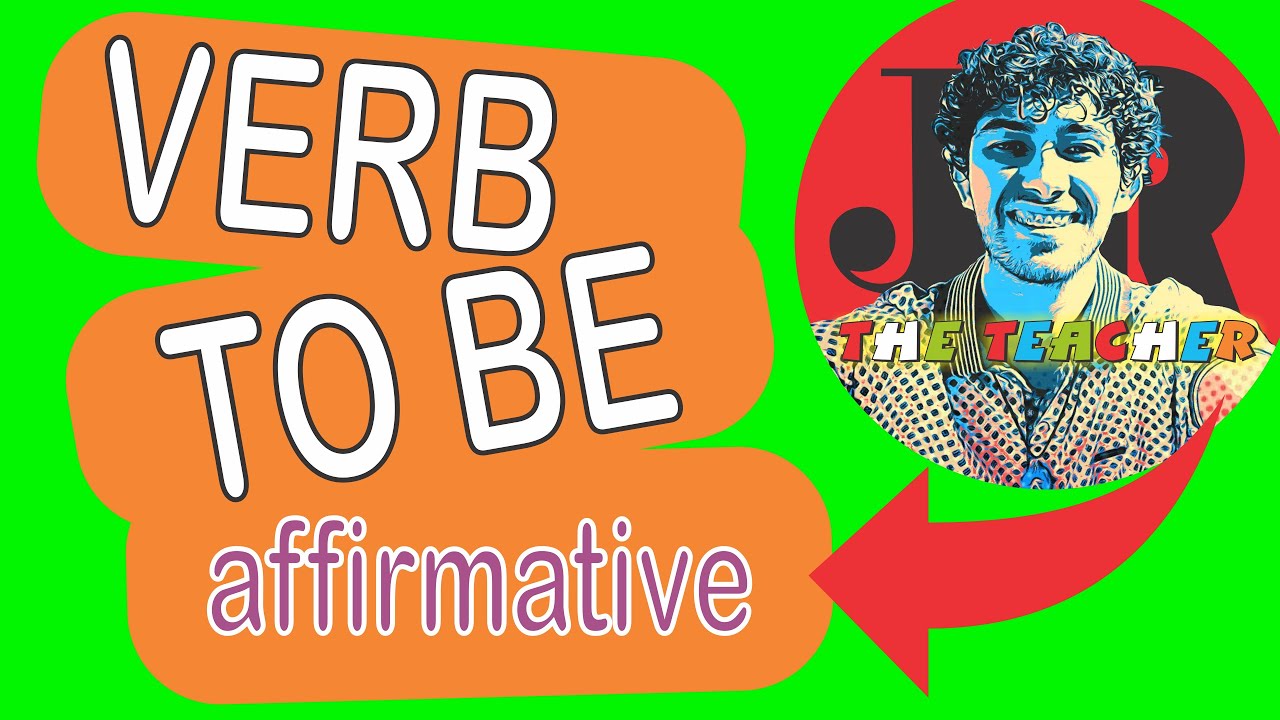 Grammar: The Verb to be - affirmative - YouTube