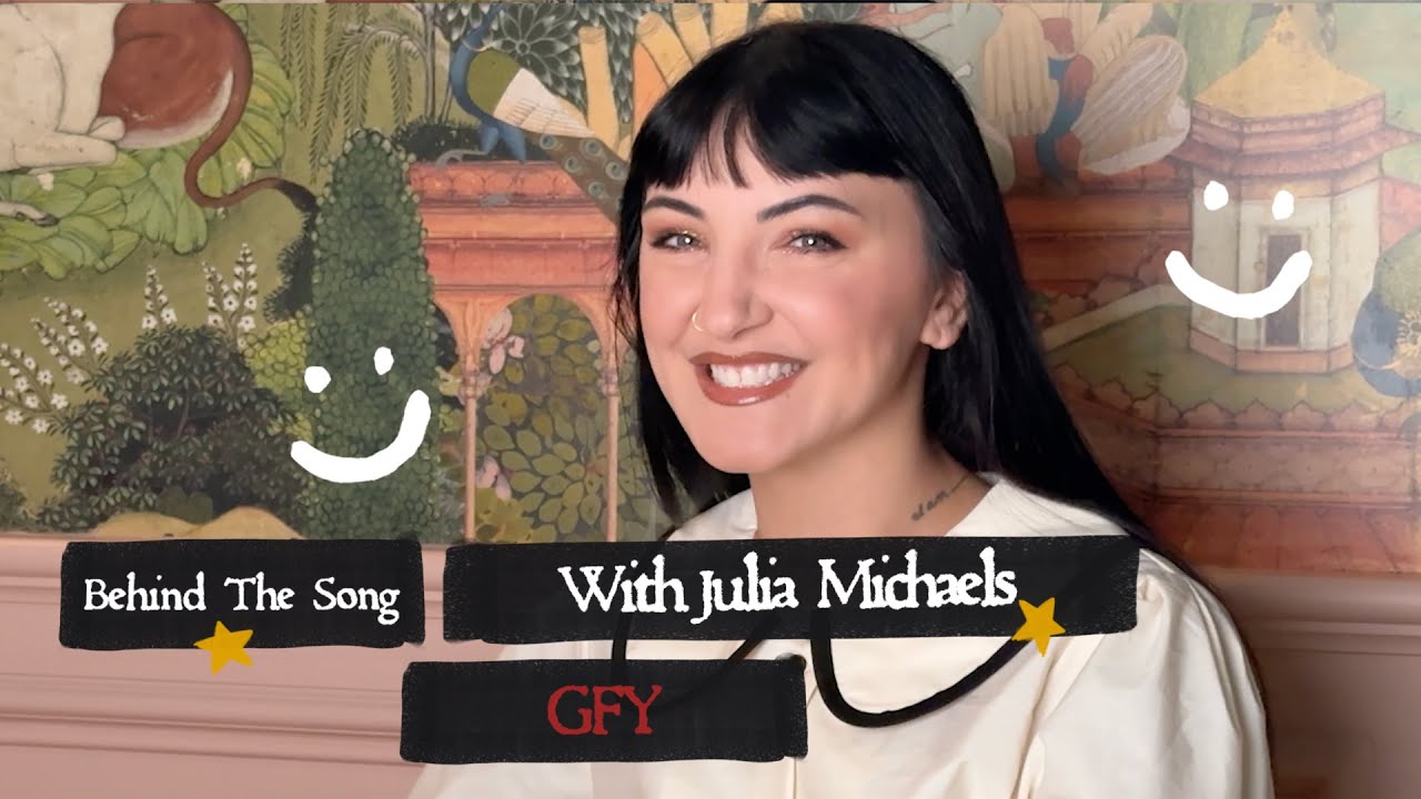 Julia Michaels - GFY (Behind the Song) - YouTube